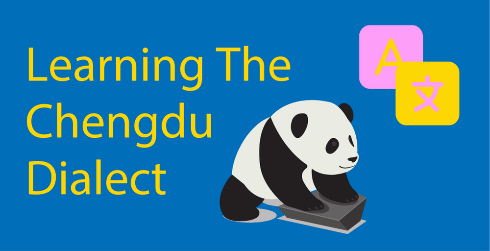 Learn Sichuanese // My Journey Learning The Chengdu Dialect | LTL Chengdu